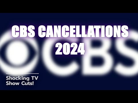 🚨 CBS Cancellations 2024: What Happened? 📺