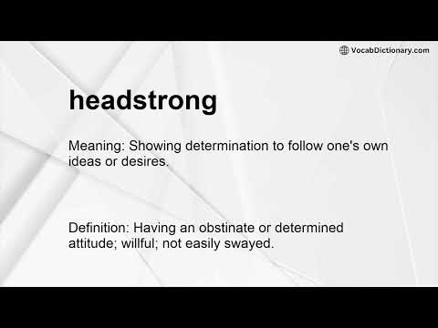 headstrong Meaning