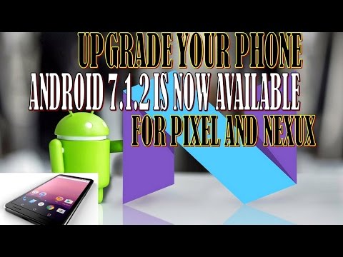 Android 7.1.2 is Now Available for Pixel and Nexus Devices, Alongside April 2017 Security Updates