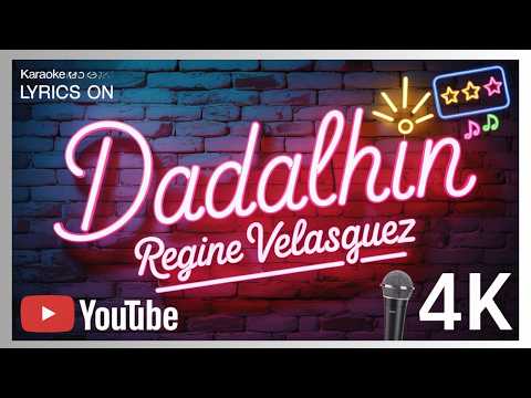 Dadalhin | Regine Velasquez (Karaoke Songs With Lyrics | Original Key)