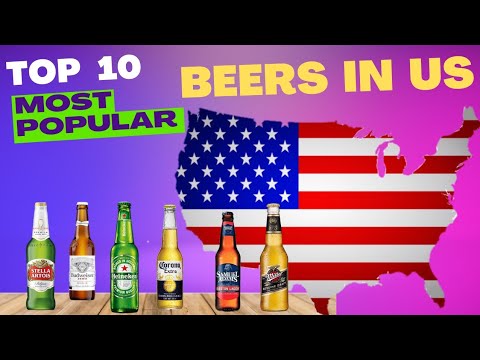 TOP 10 MOST POPULAR BEERS IN US - AMERICA'S 10 MOST POPULAR BEERS