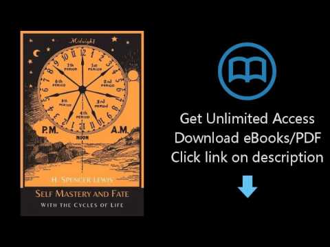 Download Self Mastery and Fate with the Cycles of Life PDF