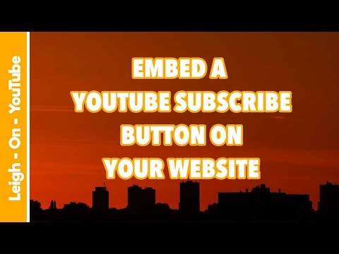 How To Embed A YouTube Subscribe Button On Your Website