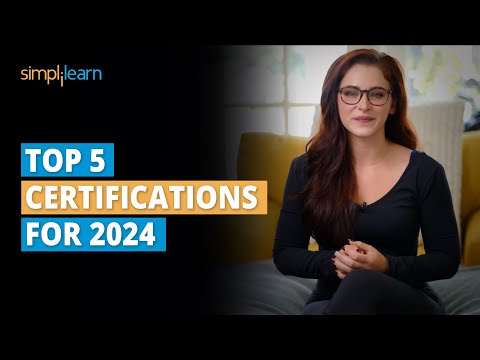 🔥 Top 5 Certifications For 2024 | 5 Best Certifications To Get A Job 2024 | Simplilearn