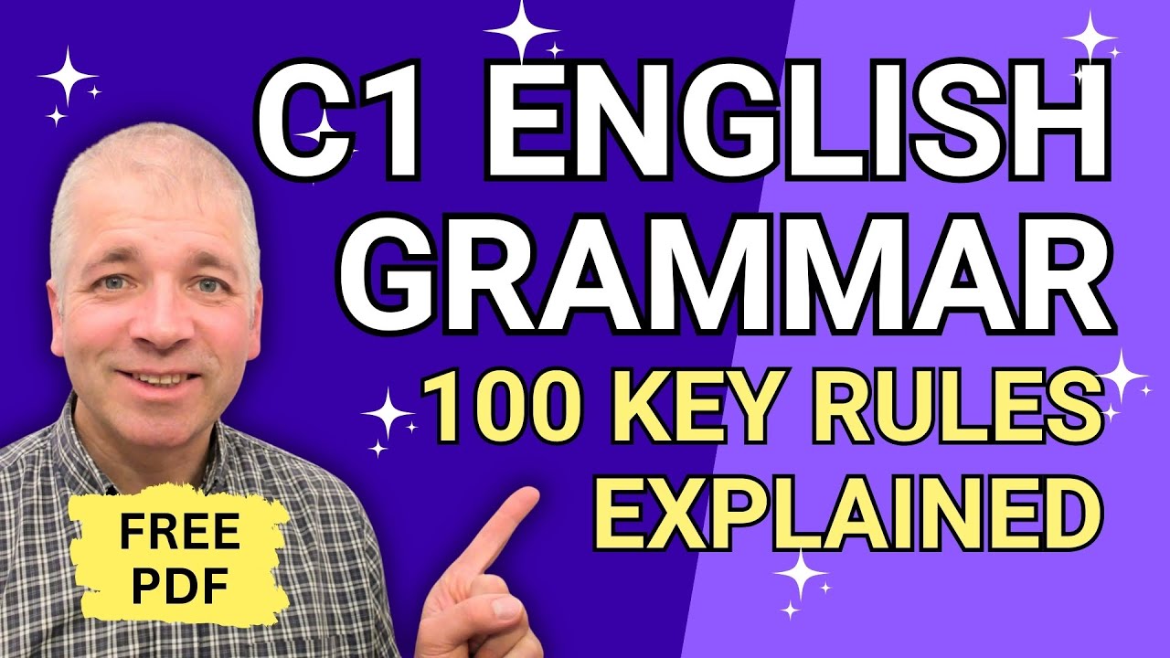 100 Advanced (C1) English Grammar Rules Explained