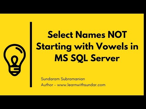 Select Names NOT Starting with Vowels in MS SQL Server | Learn With Sundar