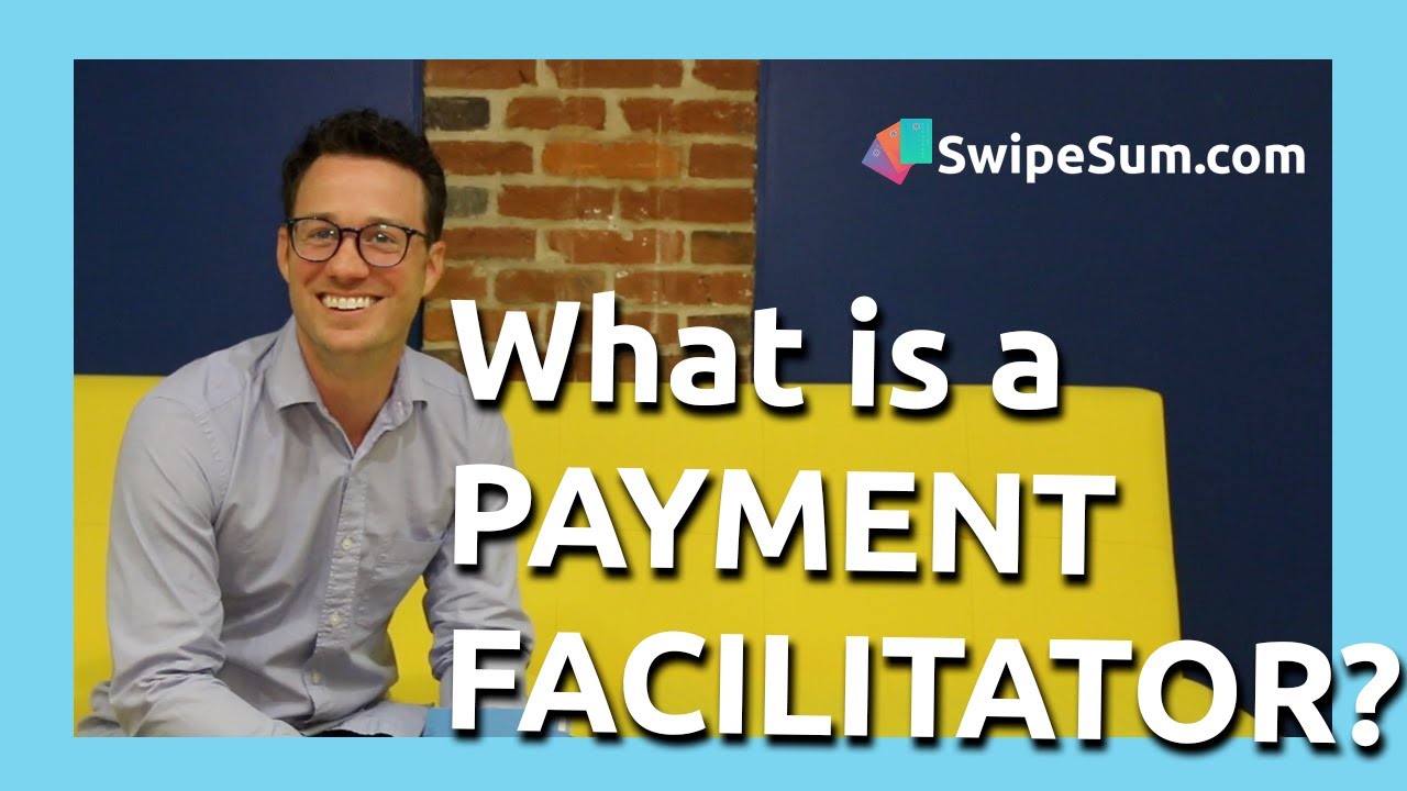 What is a Payment Facilitator?