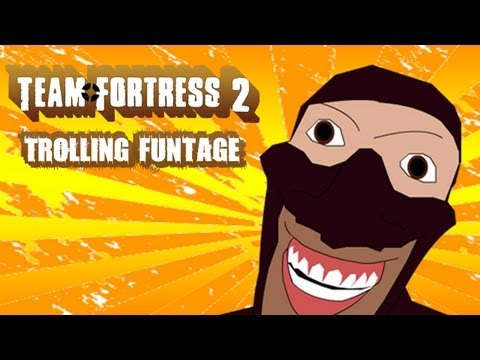 Steam Community :: Video :: A Bundle of Butthurt a TF2 Trolling Funtage