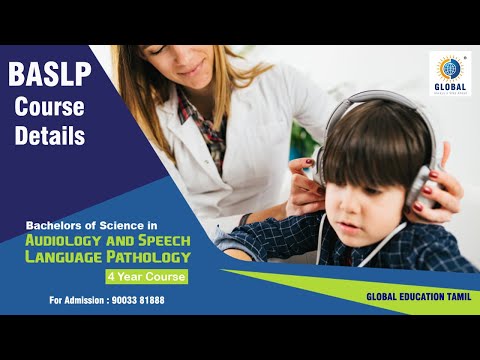 BASLP | Bachelor of Science in Audiology and Speech-Language Pathology |Course Details |Tamil #BASLP