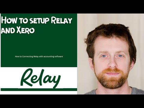 How to setup Relay and Xero