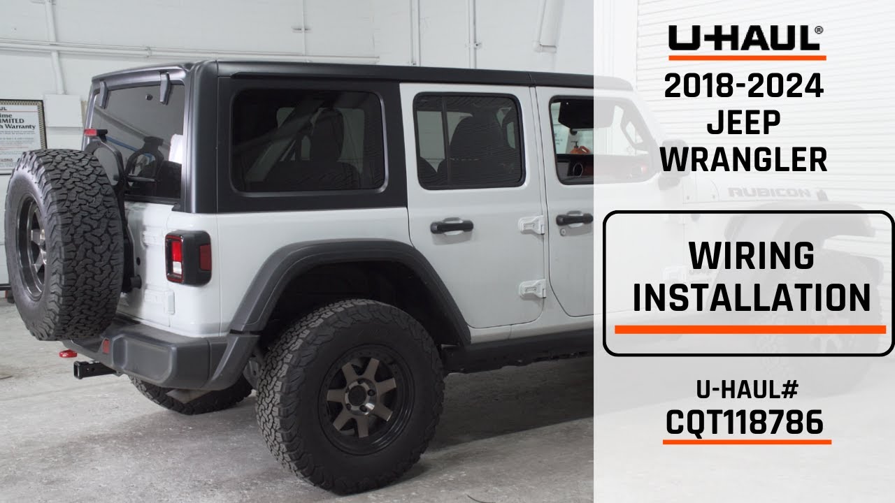 2018-2024 Jeep Wrangler | U-Haul Trailer Wiring Installation | CQT118786