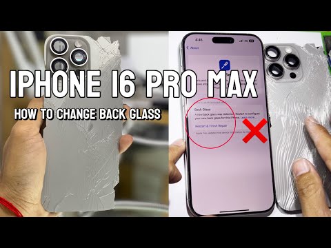 how to change iphone 16 pro max back glass