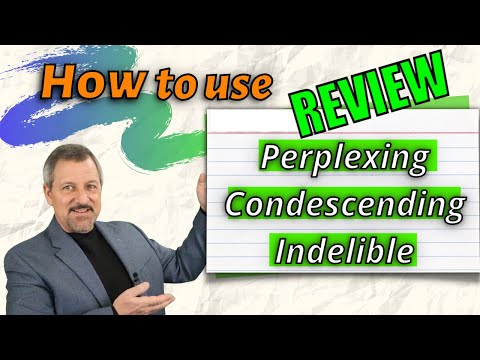 ADVANCED English Vocabulary Words Perplexing, Condescending, and Indelible