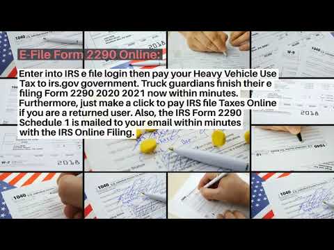 E-File Form 2290 | E File 2290 Free | IRS 2290 Contact 2021