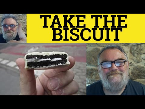 🔵 Take the Biscuit Meaning - Takes The Biscuit Definition - Take The Biscuit Examples - Idioms - ESL