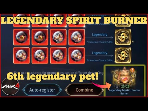 MIR4 - SUMMON AND COMBINE LEGENDARY PET BURNER