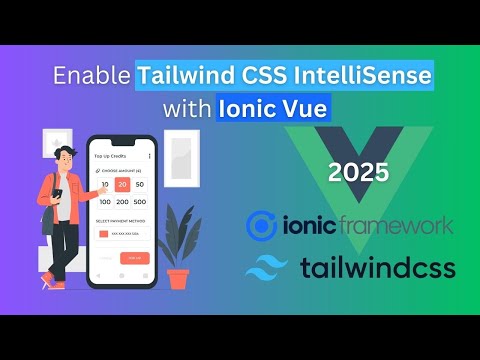 How to enable Tailwind CSS IntelliSense in Ionic Vue | Quick Guide - Visual Studio Code