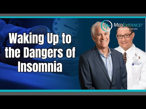 Waking Up to the Dangers of Insomnia