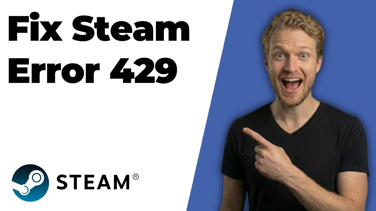 Fix Steam Error 429 (2026 Easy Guide)