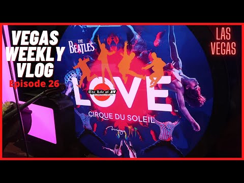 We see BEATLES LOVE at THE MIRAGE before it's GONE |Vegas Weekly Vlog| Episode 26