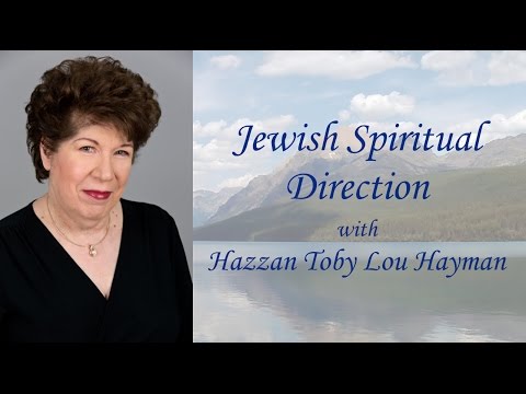Jewish Spiritual Director - Hazzan Toby Lou Hayman
