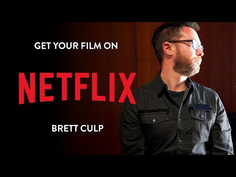 How to get YOUR film on NETFLIX