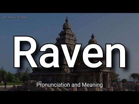 Raven: Pronunciation and Meaning