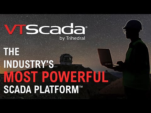 VTScada - The Industry's Most Powerful SCADA Platform™