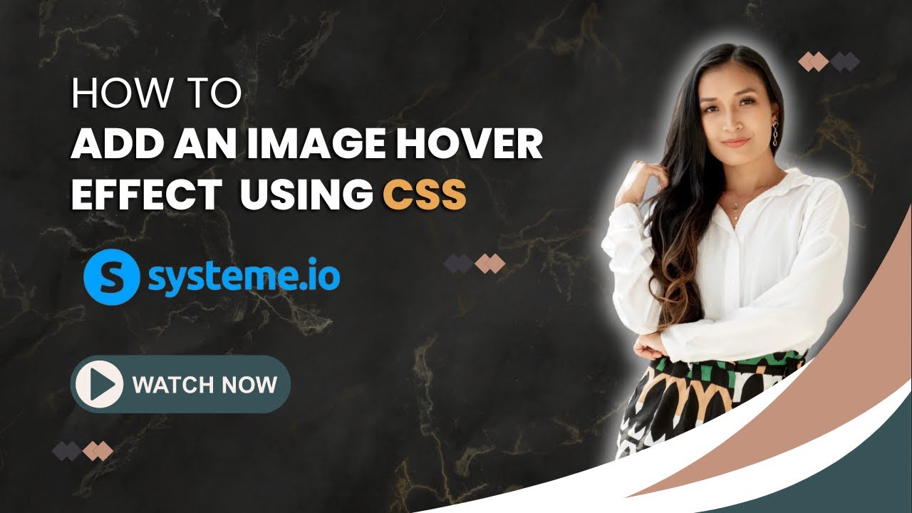 How to Add an Image Hover Effect on Systeme.io using CSS