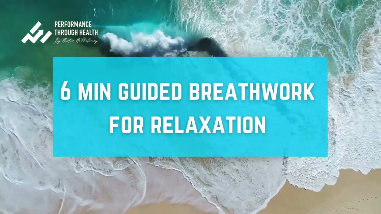 Guided Breathwork for Deep Relaxation | 6 Minutes | Martin McPhilimey