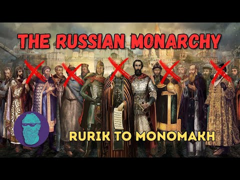History of the Russian Monarchy - Rurik to Monomakh