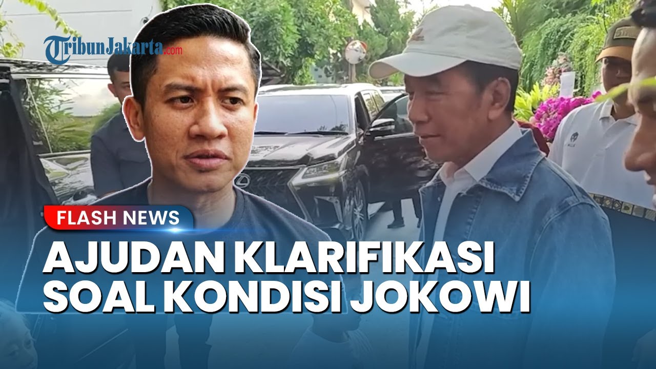 Klarifikasi Ajudan soal Isu Jokowi Sedang Kritis dan Masuk Rumah Sakit, Tegas Sebut Informasi ...