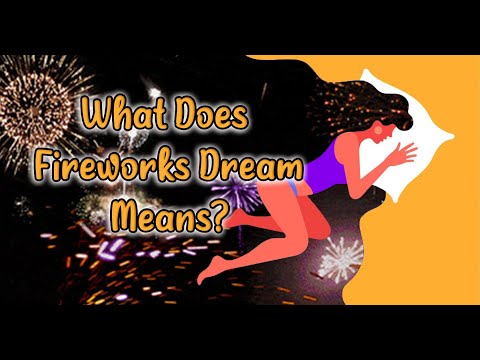 Fireworks Dream Meaning