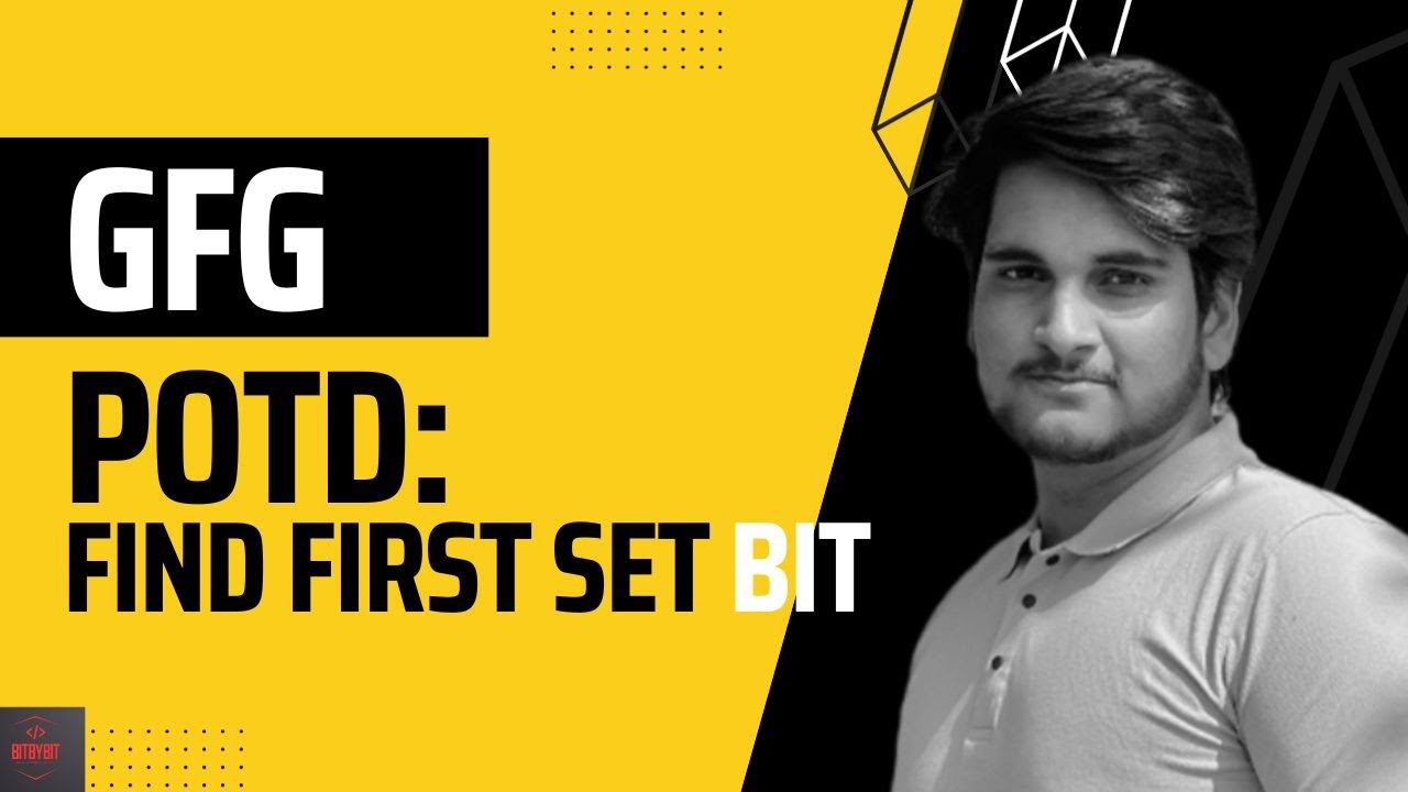 POTD : Find First Set Bit || GeeksForGeeks || #100daysofcode
