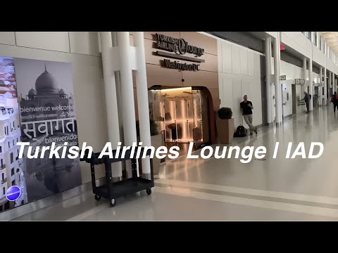 How To Gain Access Into The Turkish Airlines Lounge At IAD With A United Boarding Pass | Star Gold