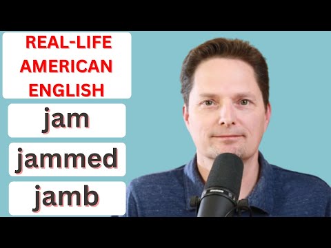 Improve your vocabulary/Learn American English/ jam, jammed, jamb/CONFUSING VOCABULARY