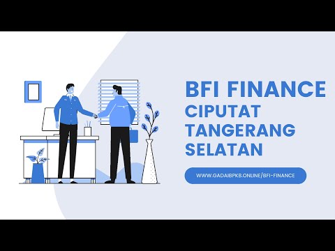 BFI Finance Ciputat Tangerang Selatan - Pinjaman Uang Dana Tunai Cepat Pembiayaan Gadai Bpkb Mobil