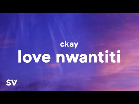 CKay - Love Nwantiti (TikTok Remix) (Lyrics) "I am so obsessed I want to chop your nkwobi"