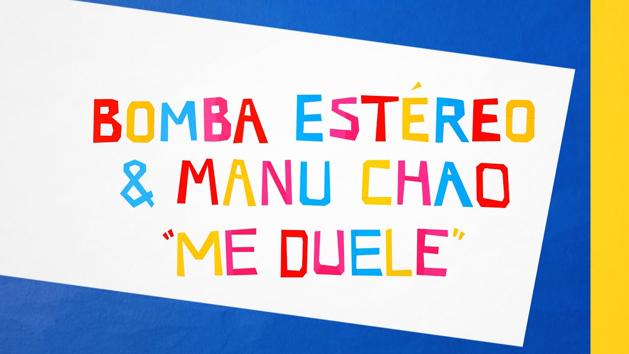 Lyrics & Translations of Me Duele by Bomba Estéreo & Manu Chao | Popnable Lyrics & Translations of Me Duele by Bomba Estéreo & Manu Chao | Popnable