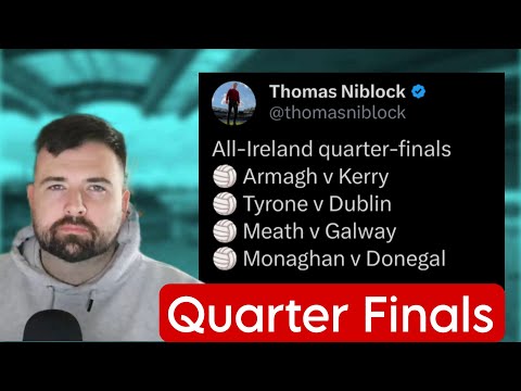 ALL IRELAND FOOTBALL QUARTER FINAL DRAW REACTION 😱