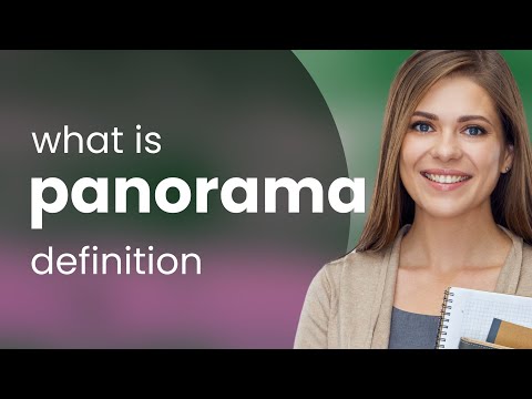 Panorama — definition of PANORAMA