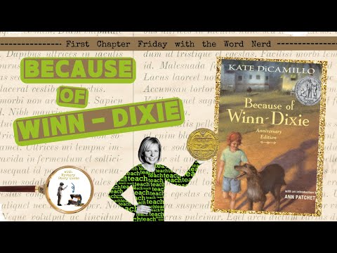 First Chapter Friday Because of Winn-Dixie Ch 1 Read Aloud