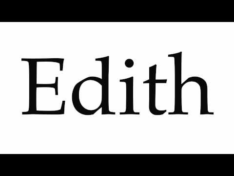 How to Pronounce Edith