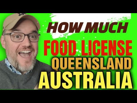How Much is a Food License in Queensland [ Full TUTOTRIAL for all Licenses for food businesses