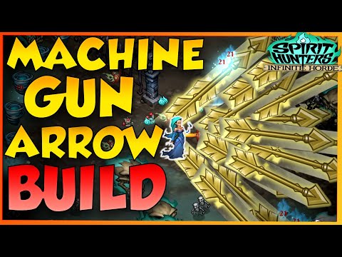 Spirit Hunters BEST BUILD Gameplay HARD - How MANY ARROWS per SECOND with this INSANE BUILD ?