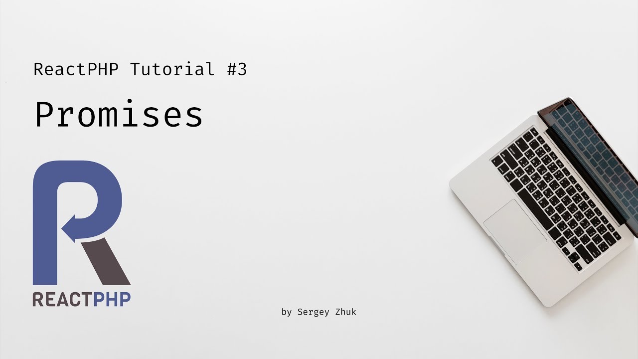 ReactPHP Tutorial #3: Promises