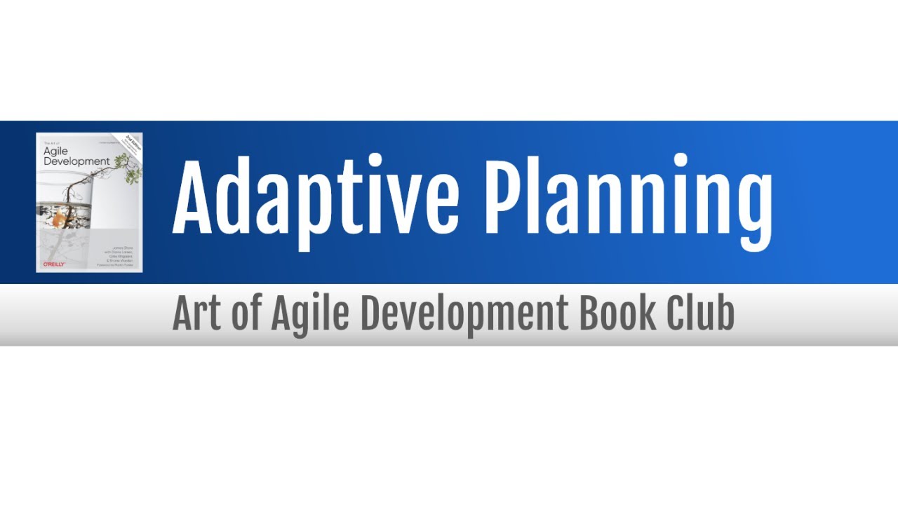 Agile Book Club: Adaptive Planning