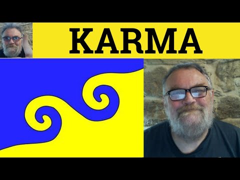 🔵 Karma Meaning - Karma Examples - Karma Definition - Philosophy - Good Karma