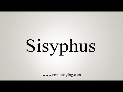 How To Say Sisyphus