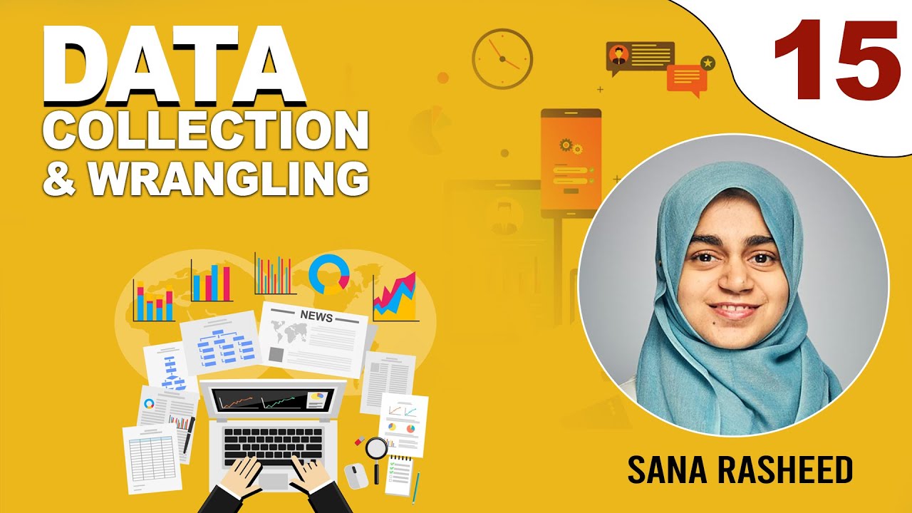 15. Python Code Simple Example Part 1 | Data Collection And Wrangling | Course By Sana Rasheed
